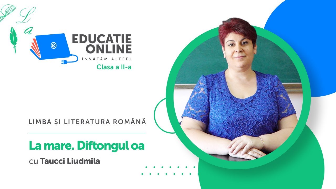 Limba și literatura română, clasa a II-a, La mare. Diftongul oa - YouTube