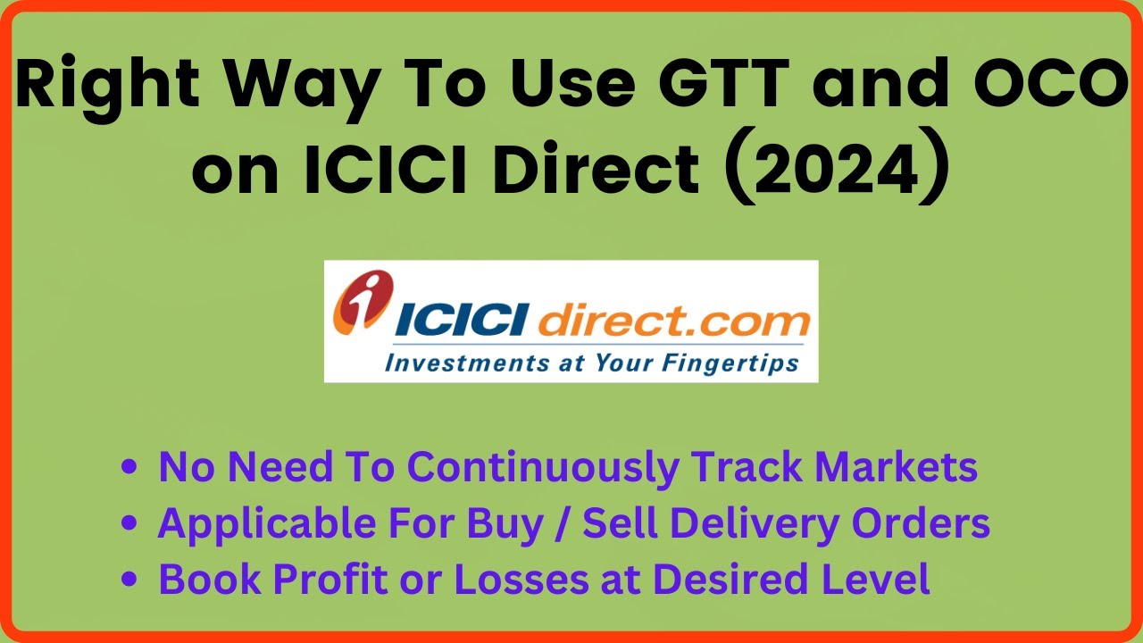 ICICI Direct: GTT & OCO Order Types Explained [2024] | How To Use GTT ...