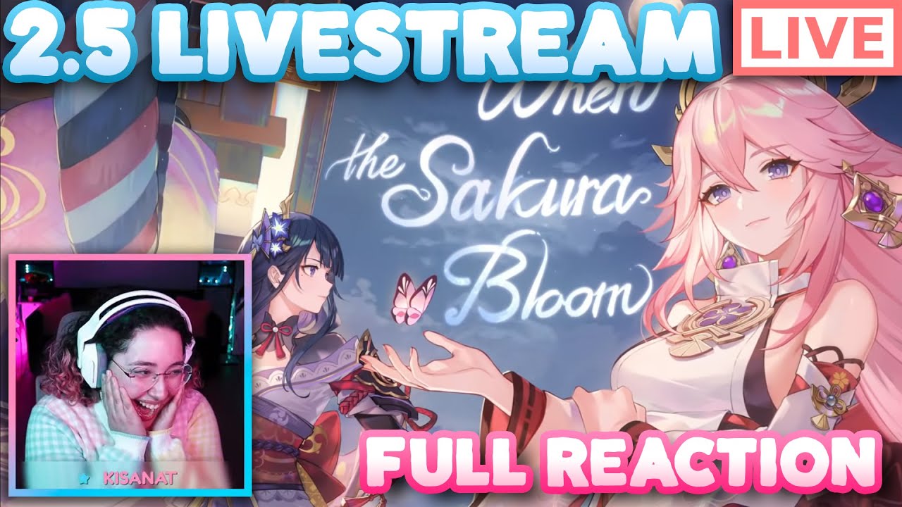 2.5 LIVESTREAM FULL REACTION | GENSHIN IMPACT - YouTube
