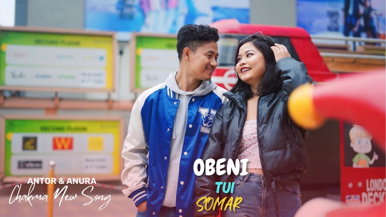 Obeni Tui Somar | New Chakma Official Music | Ft. Adarsha | Antor ...