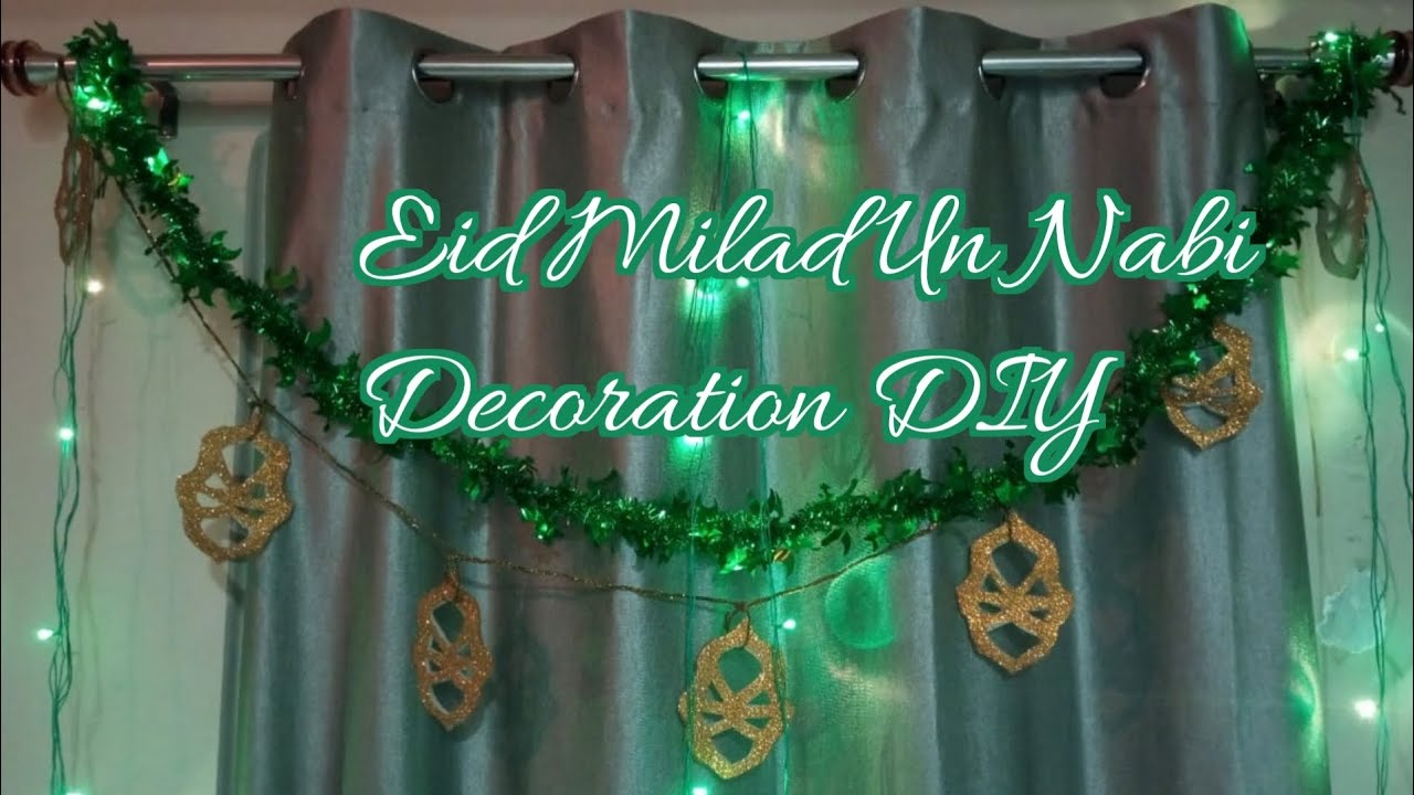 Eid Milad Un Nabi Decoration 2024 Wall decor from Eid e milad, Rabbi Ul ...
