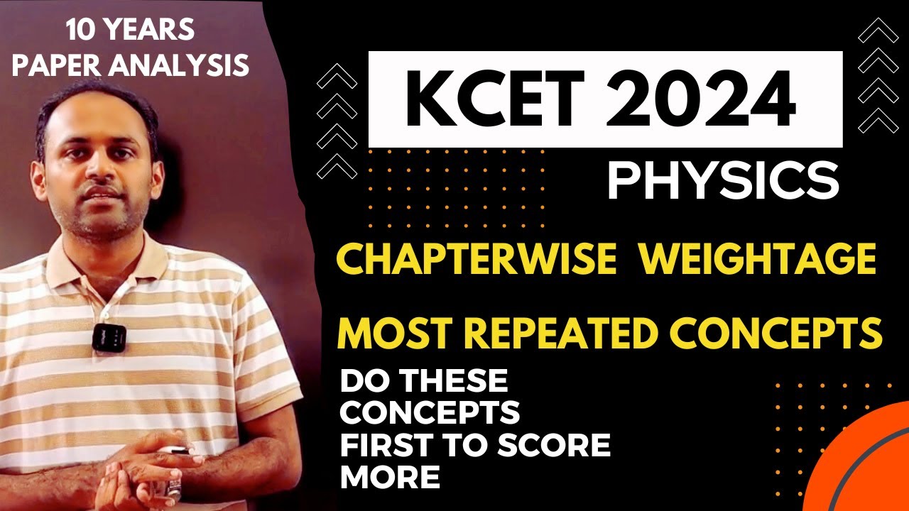 KCET 2024 PHYSICS | Weightage | Important Concepts #KCET #PHYSICS - YouTube