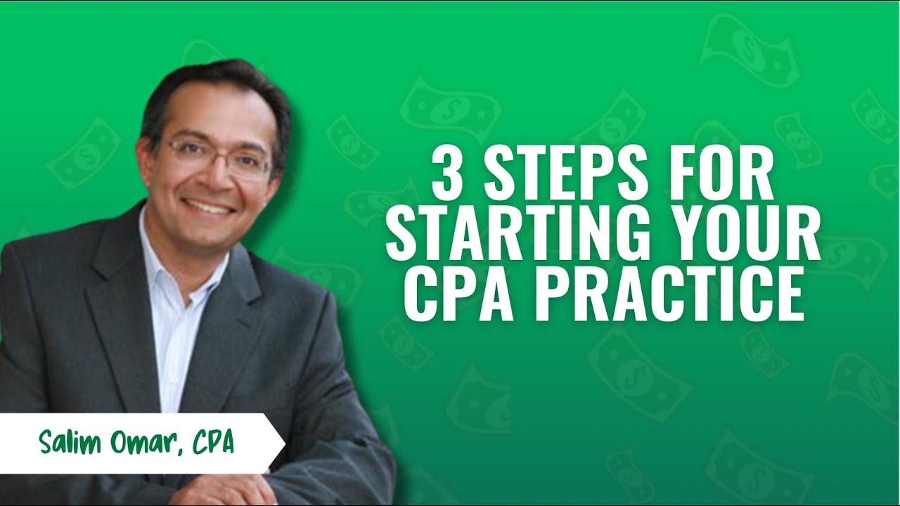 3 Steps for Starting your CPA Practice - YouTube