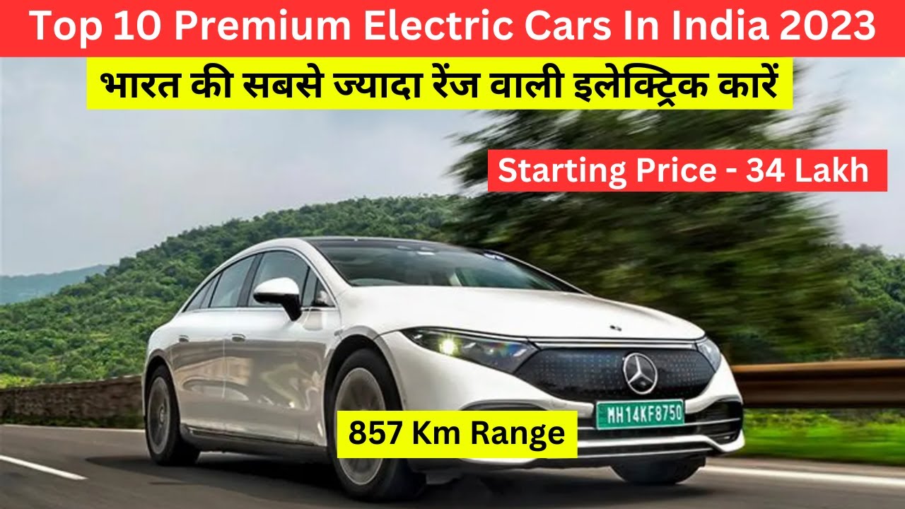 Luxurious EVs: Top 10 Premium Electric Cars In India - YouTube