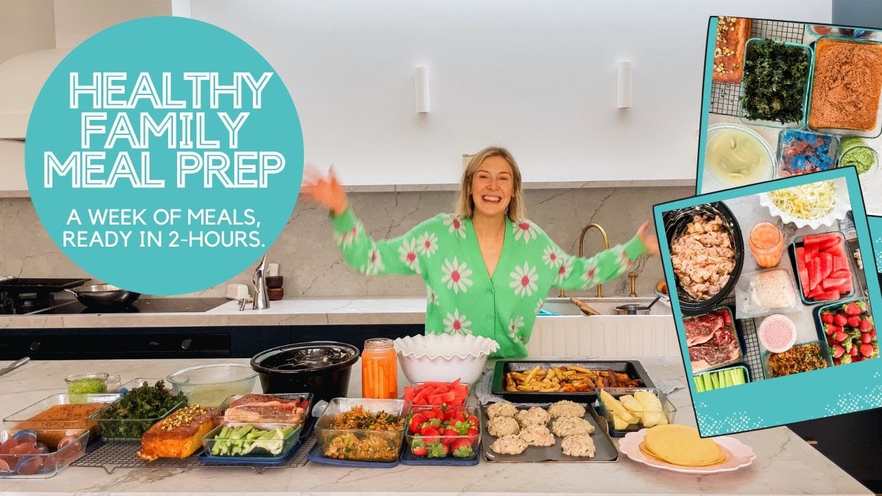 Easy, Healthy Family Meal Prep | A week of recipes for 5, ready in 2 ...