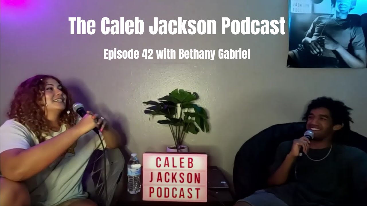 FINDING YOUR WAY, BELIEFS FOR LIFE AND... THE CALEB JACKSON PODCAST. EPISODE 42 WITH BETHANY ...