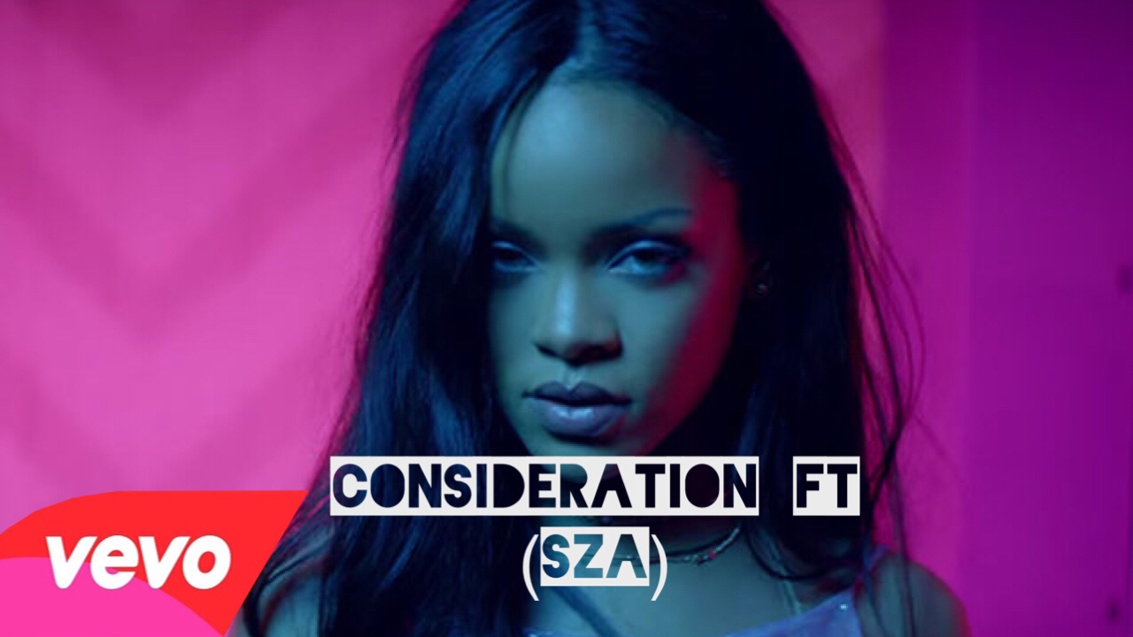 Rihanna-Consideration ft (SZA) (spedup) - YouTube