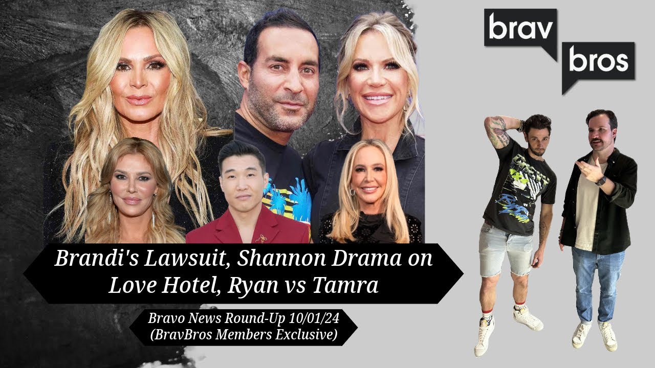 Brandi's Lawsuit, Shannon Drama on Love Hotel, Ryan vs Tamra (Bravo ...