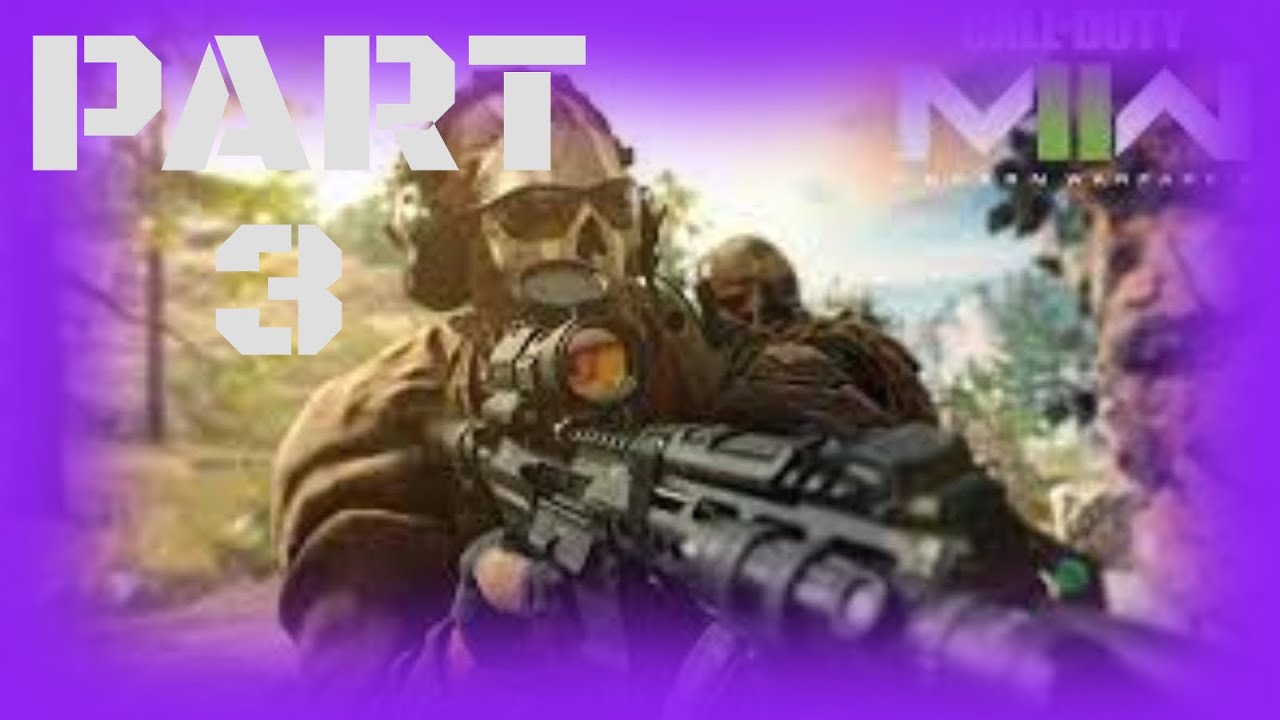 Call of Duty Modern Warfare 2 (COD 2022) Walkthrough Gameplay Part 3 ...