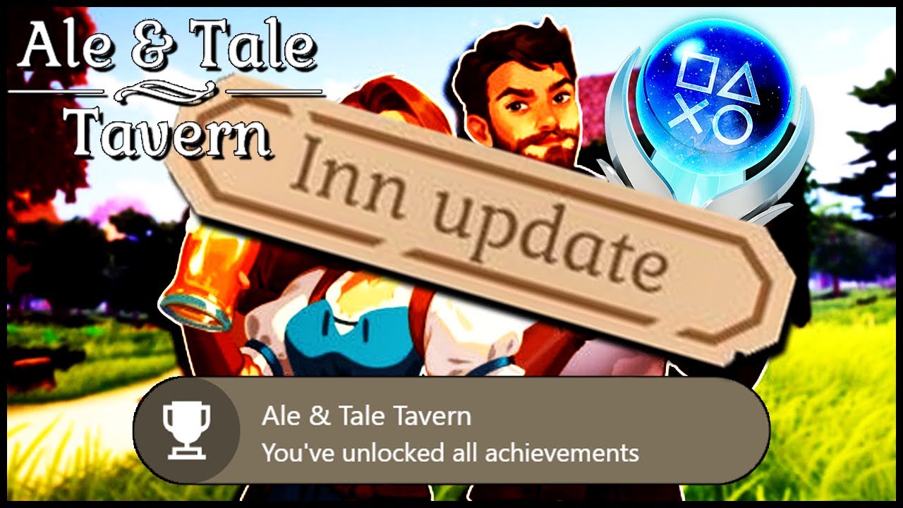 Inn Update for Ale & Tale Tavern: 100% Completion Guide - YouTube