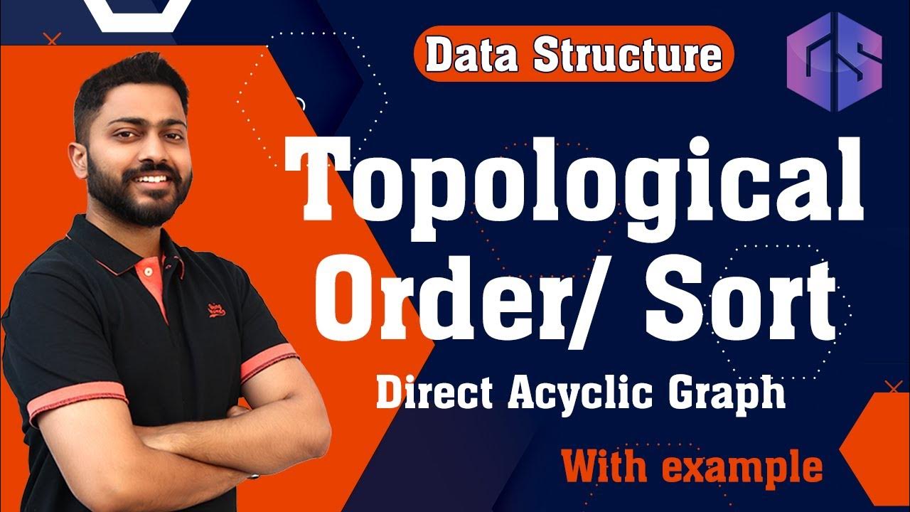 Topological Order/ Sort in DAG(Direct Acyclic Graph) - YouTube