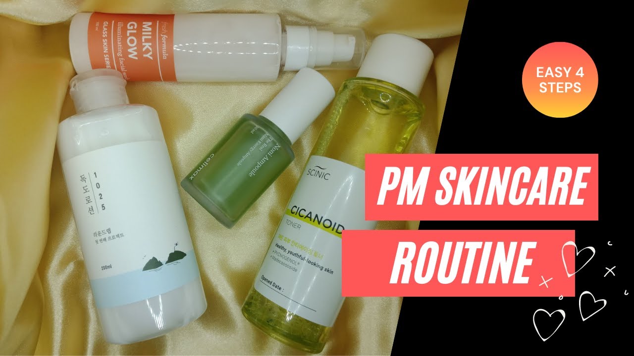 PM Skincare Routine || Quick Four Steps - YouTube