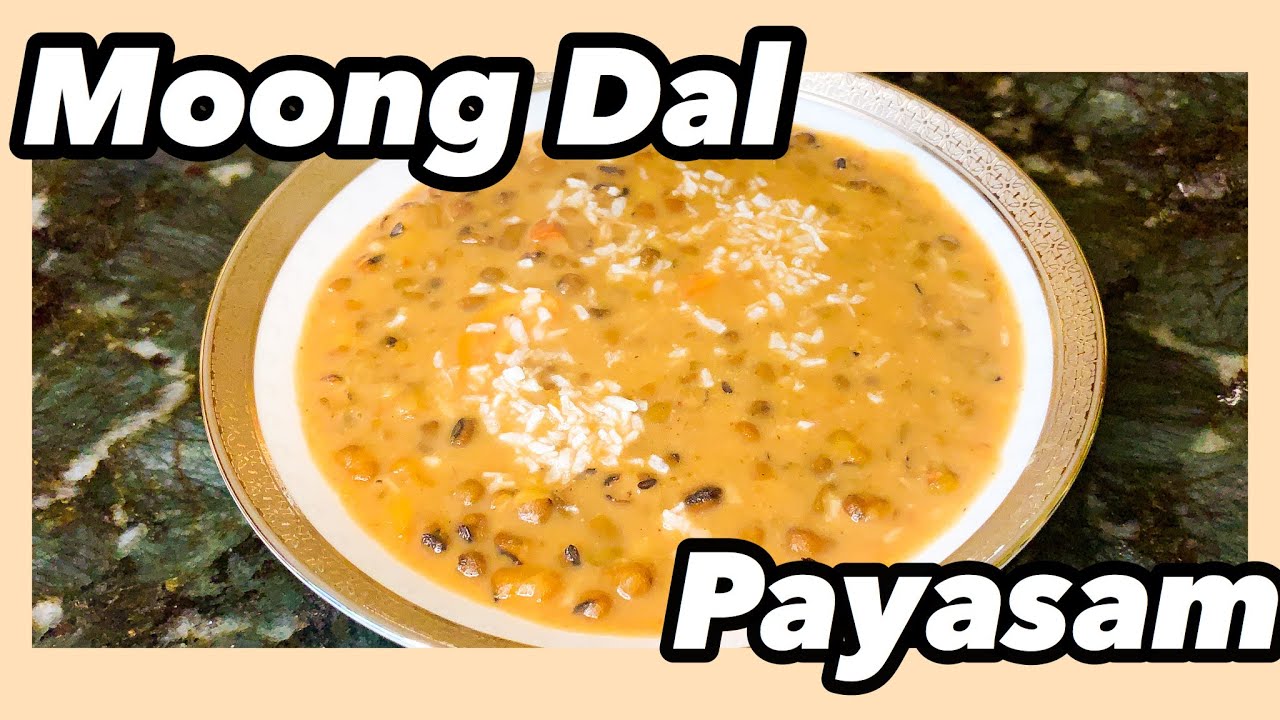Moong Dal Payasam | Paasipayir Kaanji | Pessalu Pappu Payasam - YouTube