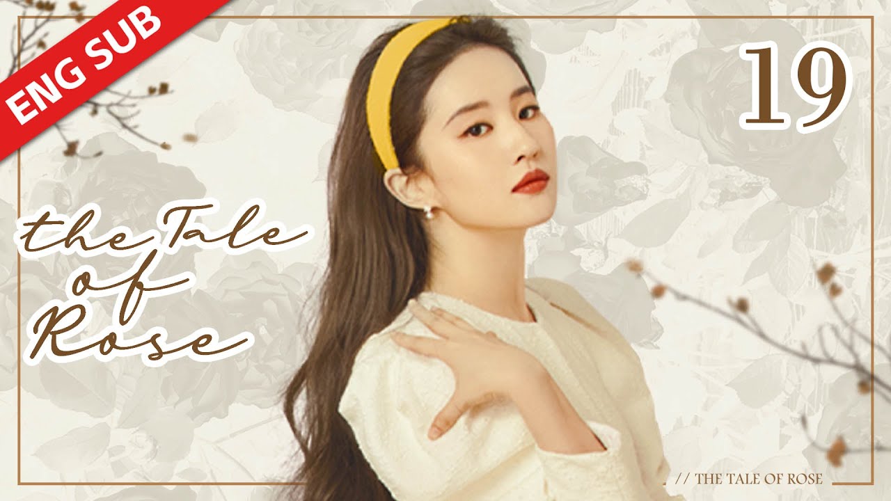 ENG SUB【The Tale of Rose】EP19 | Yimei proposed to Fang unexpectedly ...