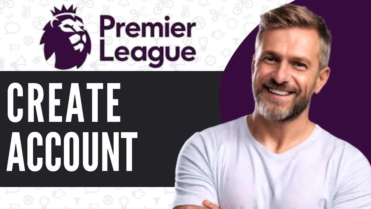 How to Create Account in Fantasy Premier League | FPL Sign Up/Register ...