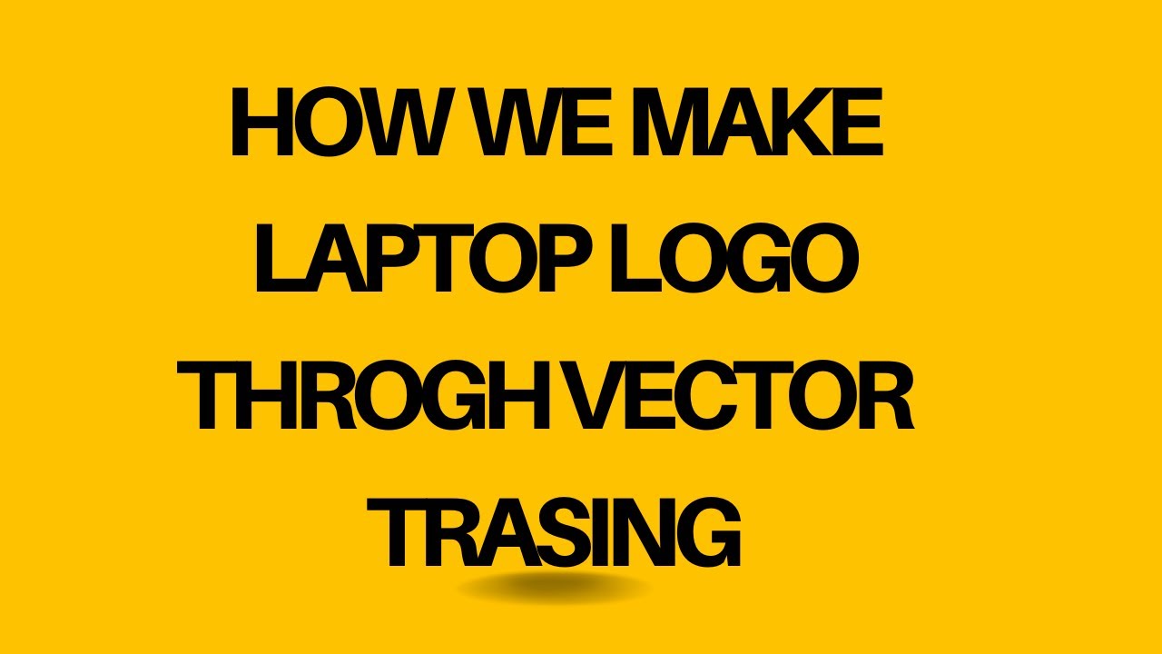 How We Make Laptop Through Vector Trasing | NHT TECH | CDXSER - YouTube
