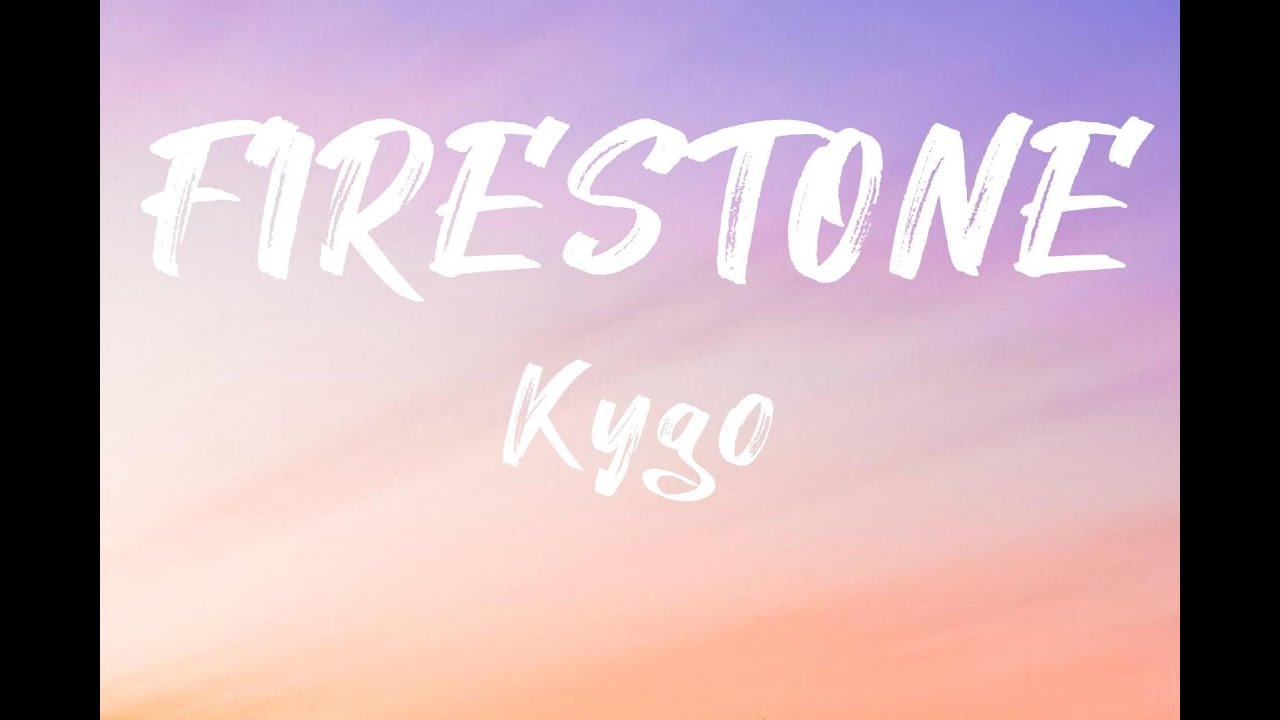 Kygo - Firestone (Lyrics) ft. Conrad Sewell - YouTube