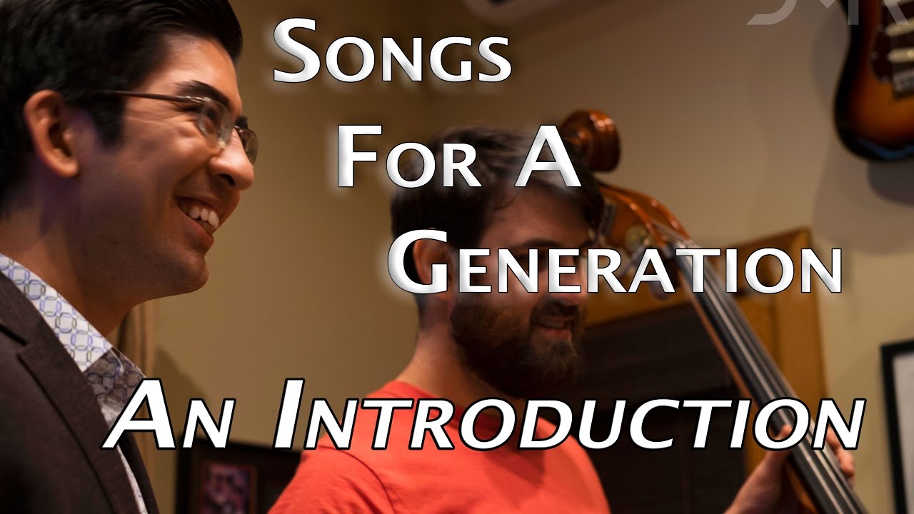 Introducing: Songs For A Generation - YouTube