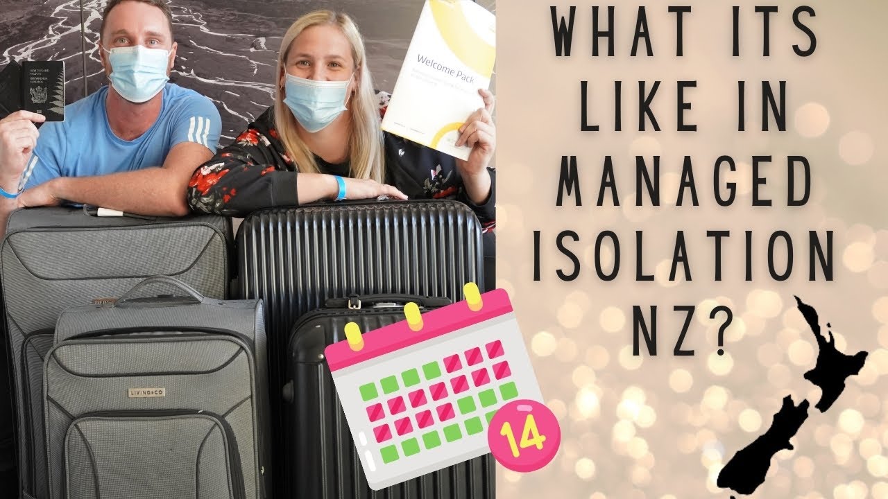 Everything you need to know about quarantine (MIQ) in New Zealand ...