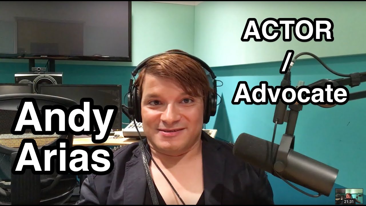 Episode 51 - Actor/Advocate Andy Arias - YouTube