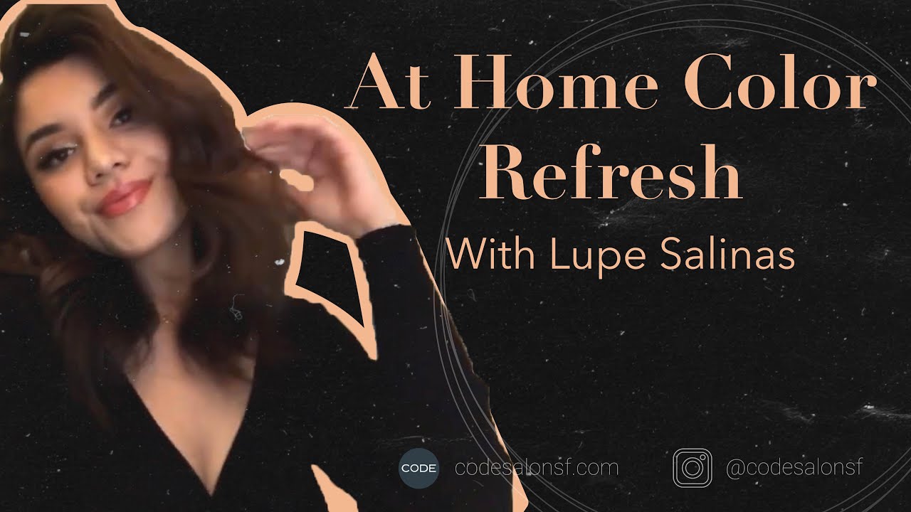 At Home Color Refresh with Lupe - YouTube