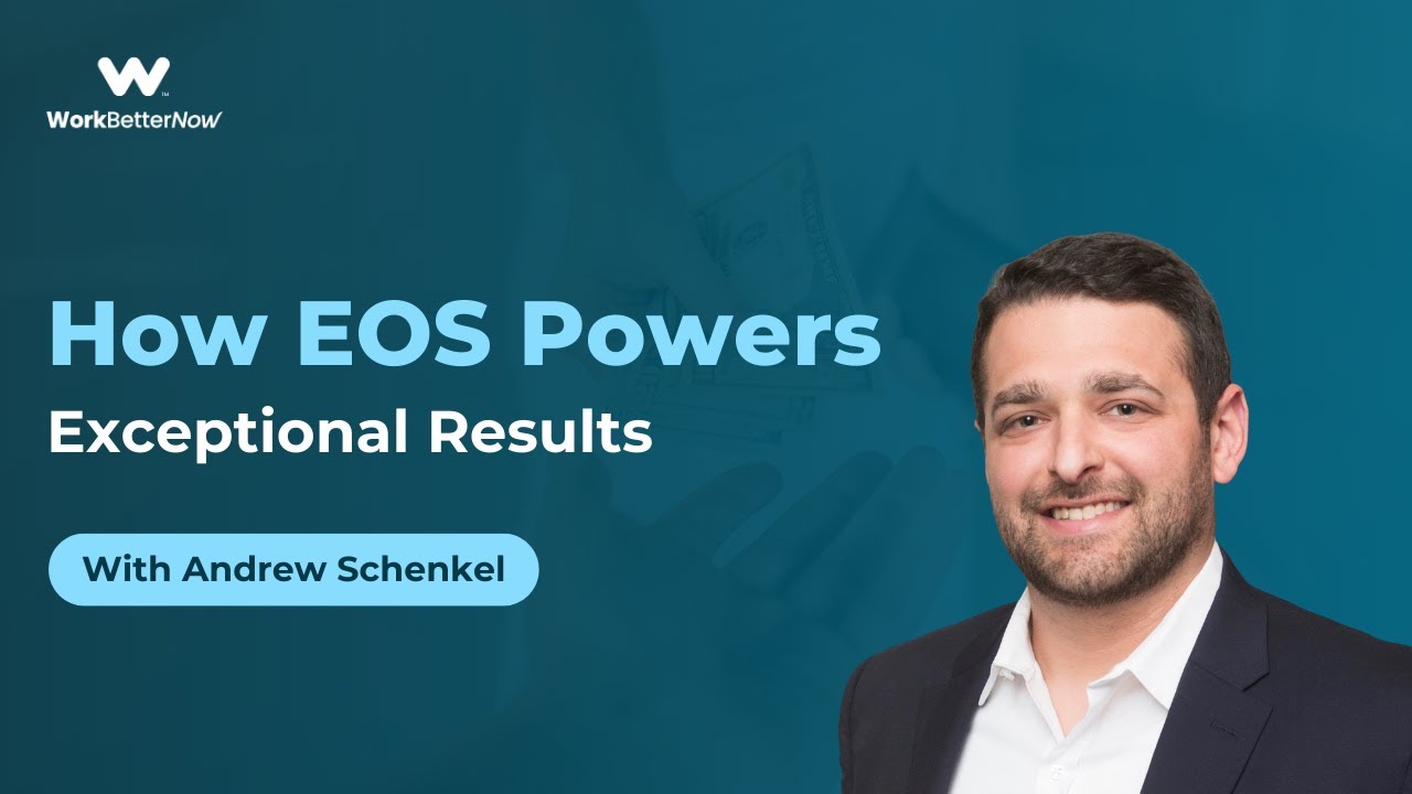 How EOS Powers Exceptional Results With Andrew Schenkel - YouTube