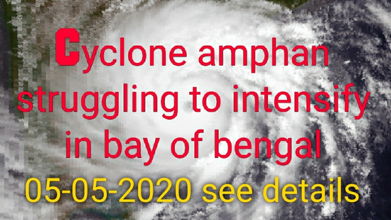 Cyclone Amphan Latest Update | Cyclone Amphan Track Prediction | Latest ...