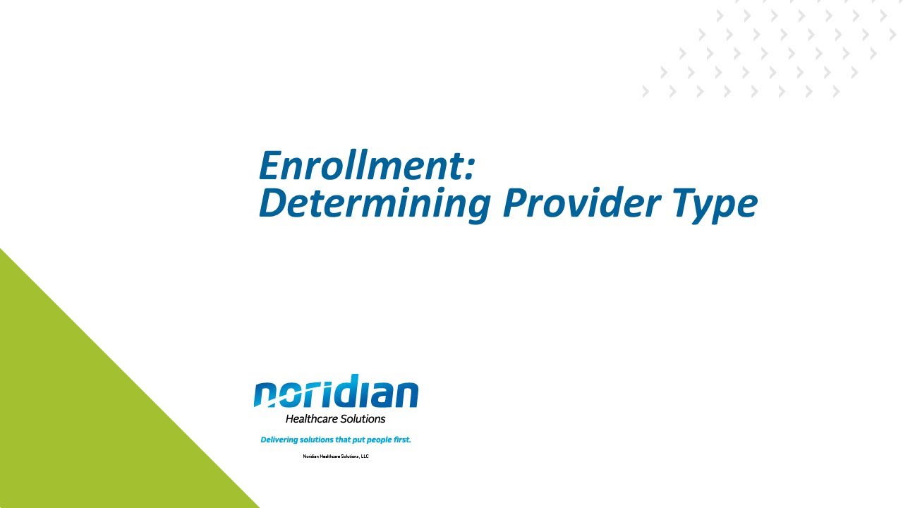 Enrollment: Determining Provider Type - YouTube