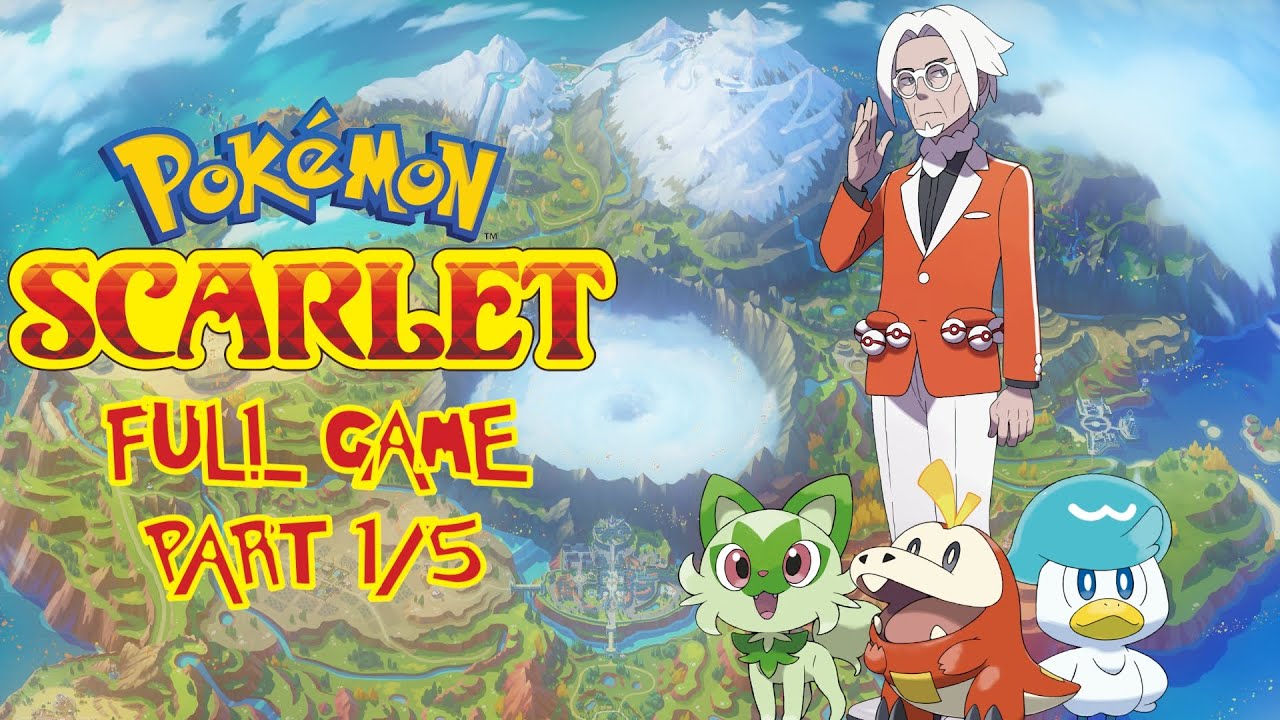 Pokémon Scarlet - Full Game Part 1/5 - HD - No Commentary - Longplay ...