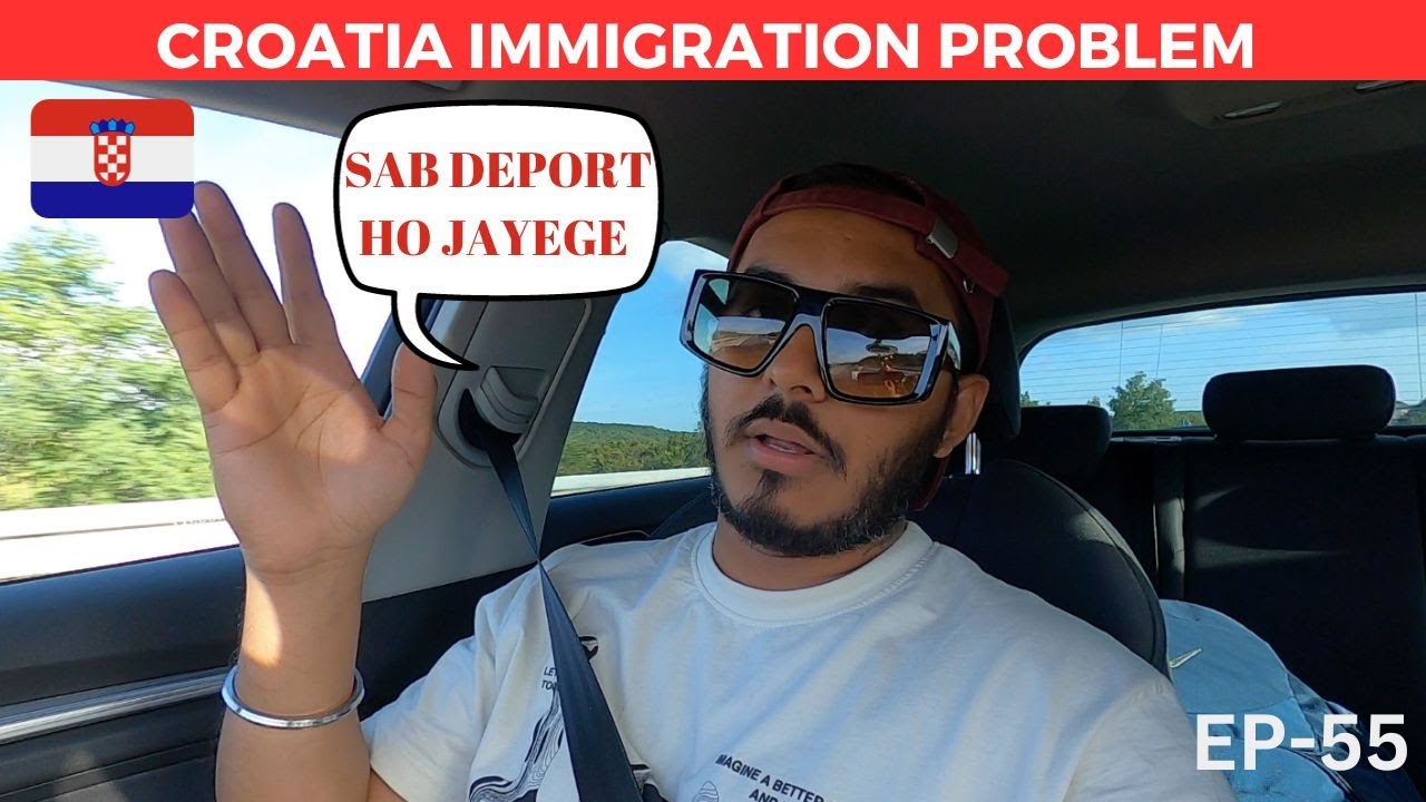 CROATIA MAINE IMMIGRATION PROBLEM | KAISE IMMIGRATION CLEAR KARE ...