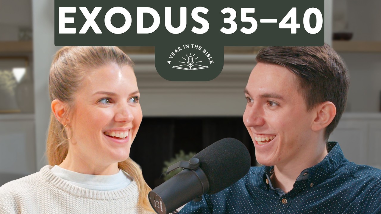 A Year In The Bible: Episode 29: Exodus 35-40 - YouTube