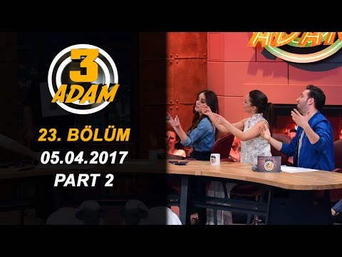 3 Adam 23.Bölüm (05.04.2017) Part 2