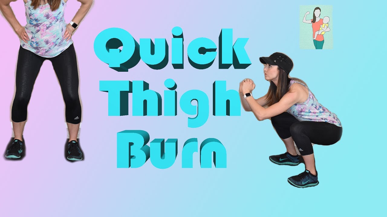 Quick Thigh Burn - at home workout - No equipment needed - YouTube