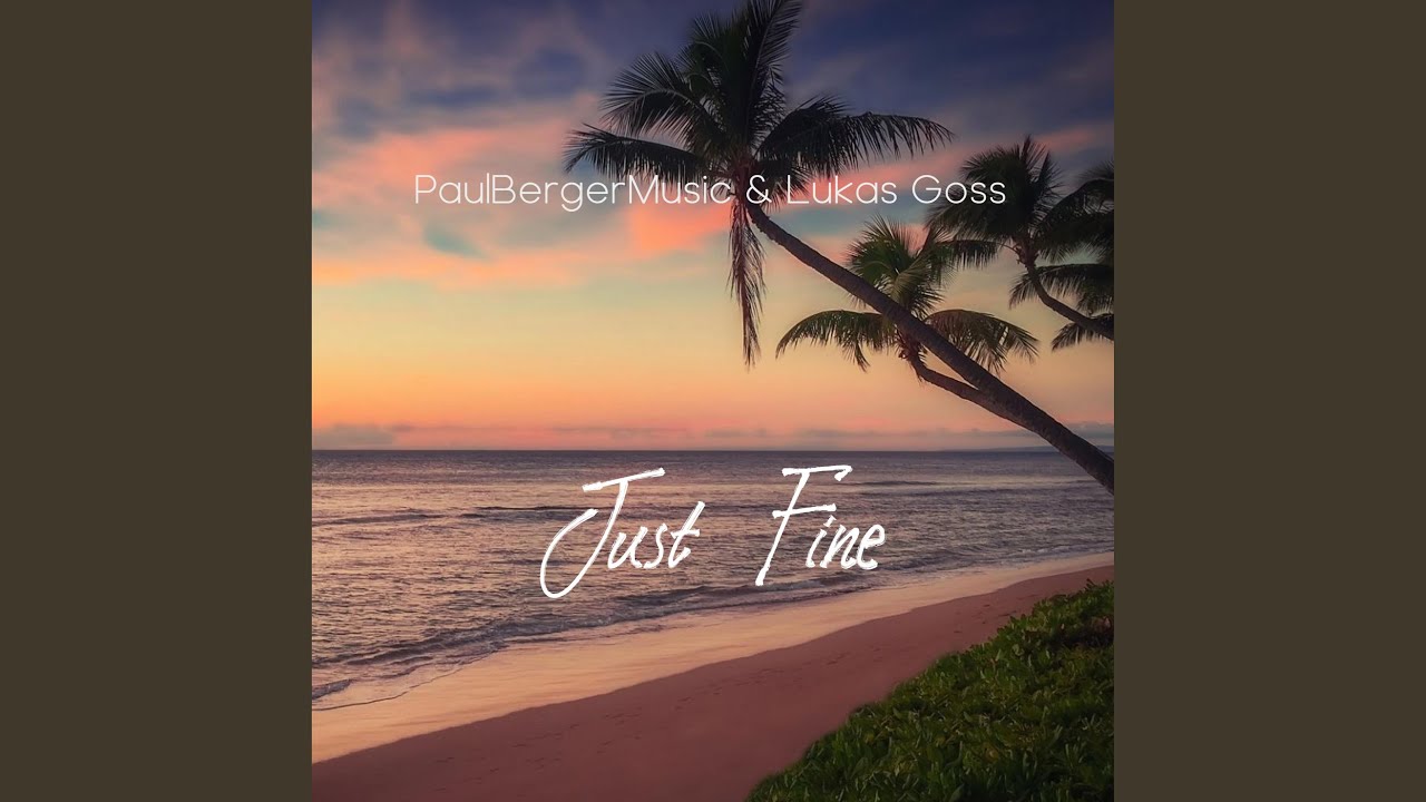 Just Fine - YouTube