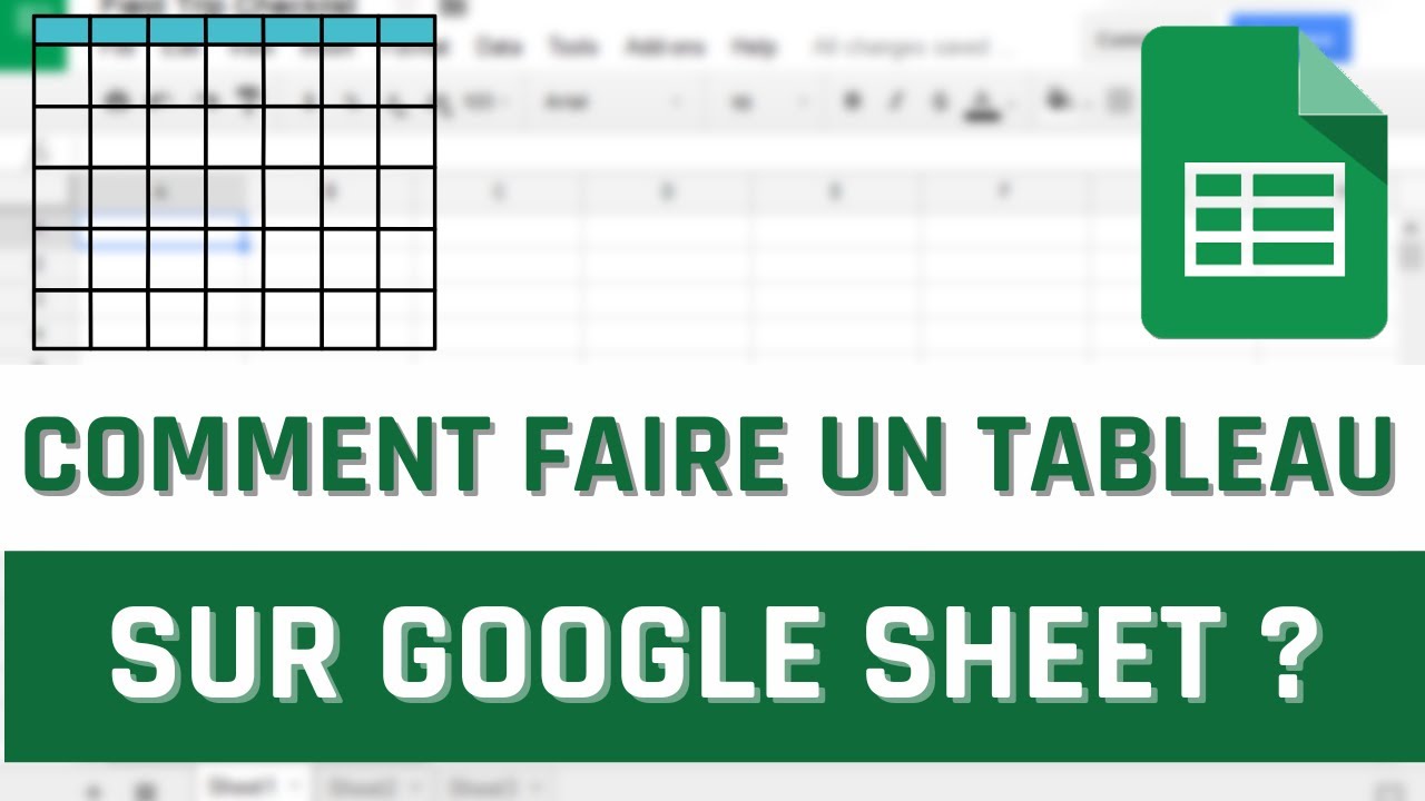 Comment faire un TABLEAU sur Google Sheet ? - YouTube