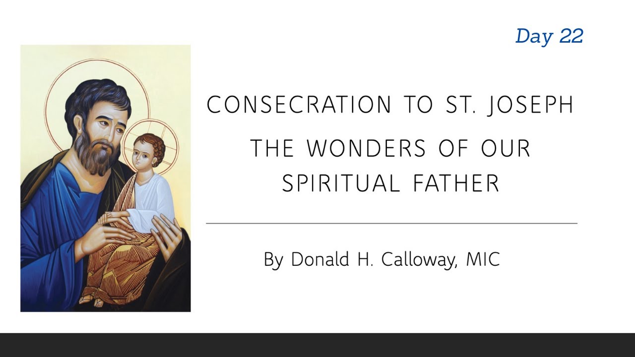 Consecration to St. Joseph Day 22 - YouTube
