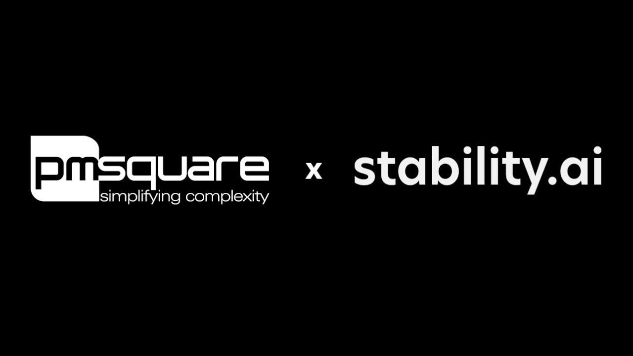 Unveiling a Strategic Partnership: PMsquare & Stability.ai Webinar ...