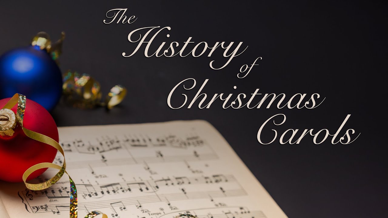 The History of Christmas Carols - YouTube
