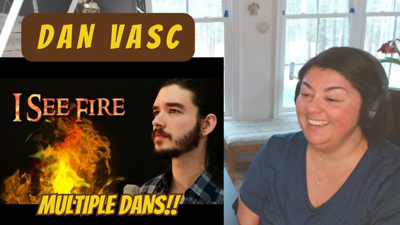 MULTIPLE DANS! DAN VASC | I SEE FIRE - YouTube