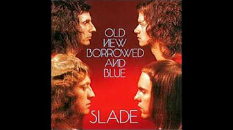 Slade - Old New Borrowed And Blue - 1974 (Complete Album) - YouTube