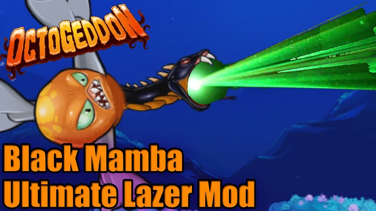 BLACK MAMBA ULTIMATE LAZER MOD | Octogeddon Modded | The best lazer ...