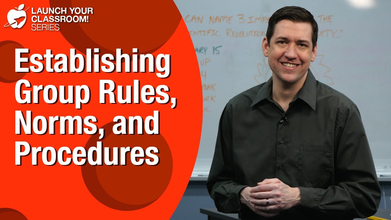 Establishing Group Rules, Norms, and Procedures - Best Teaching ...