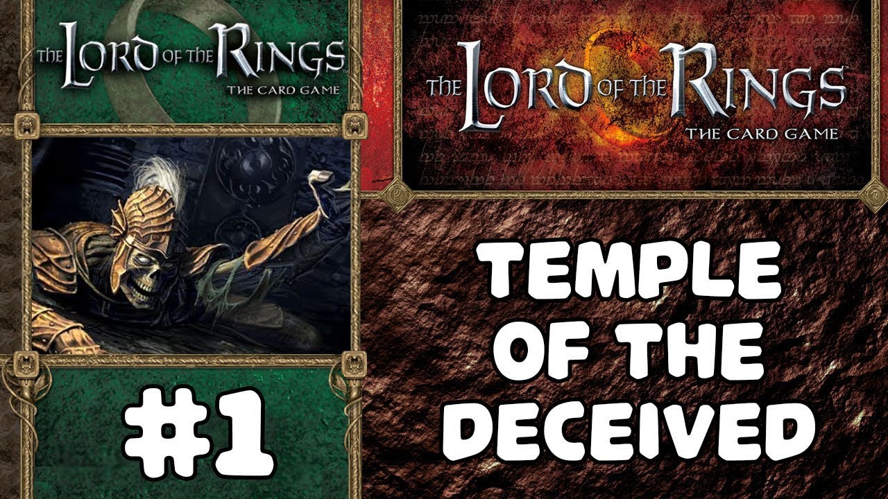 The Lord of the Rings: The Card Game | Temple of the Deceived #1 - YouTube