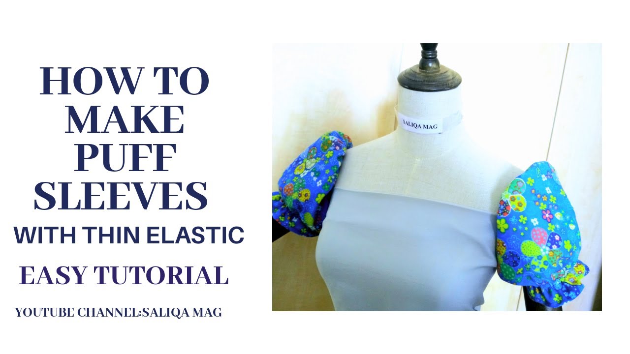 How To Make Puff Sleeves Cutting Sewing Of Puff Sleeve Saliqa Mag how-to-make-puff-sleeves-cutting-sewing-of-puff-sleeve-saliqa-mag