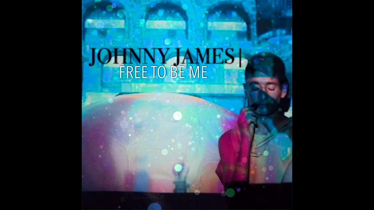 Johnny James - Free To Be Me (Official Lyric Video) - YouTube Music