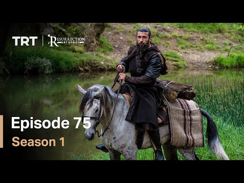 Resurrection Ertugrul Season 1 Episode 75