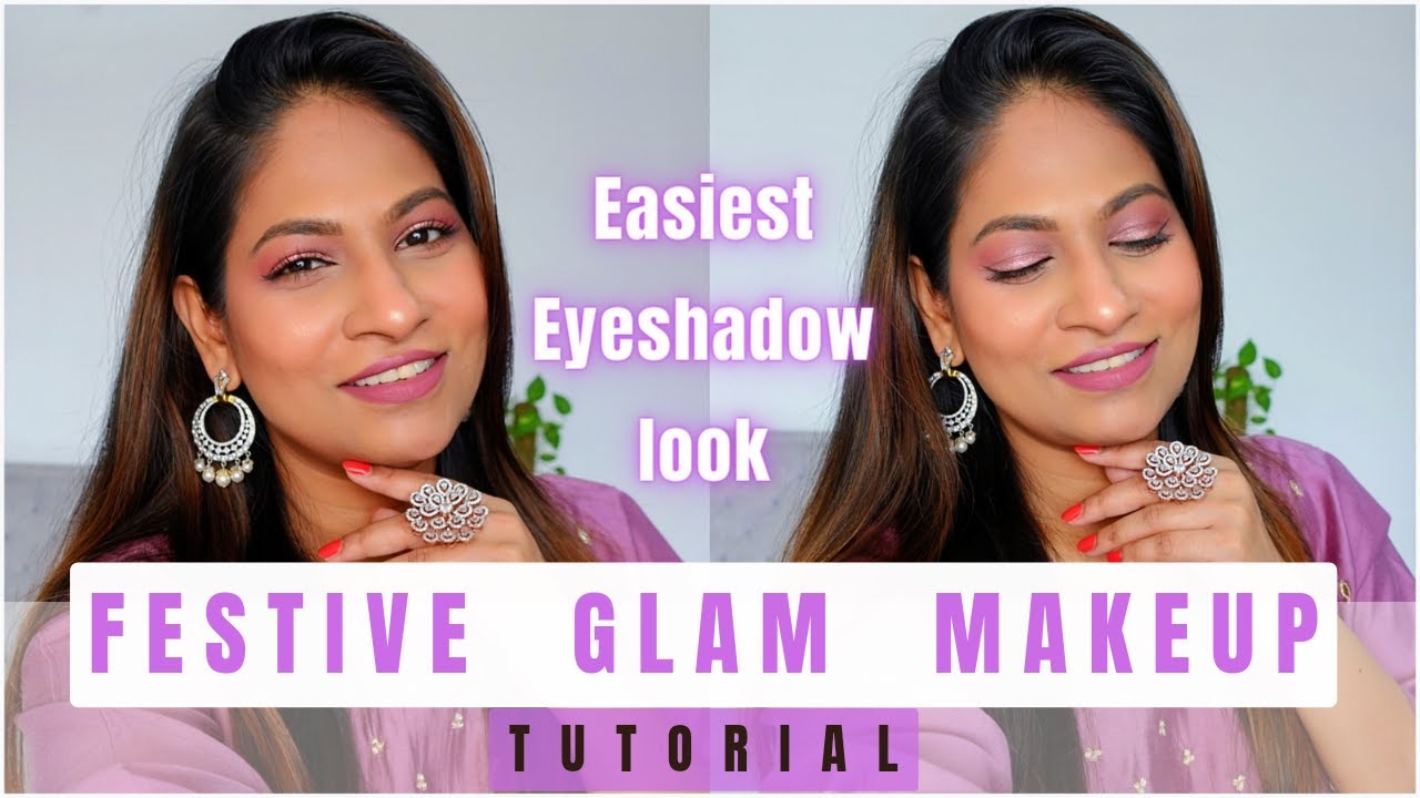 Festive Glam Makeup Look 2022 | Easiest Eyeshadow Tutorial | Makeup Tutorial 4 Beginners ...