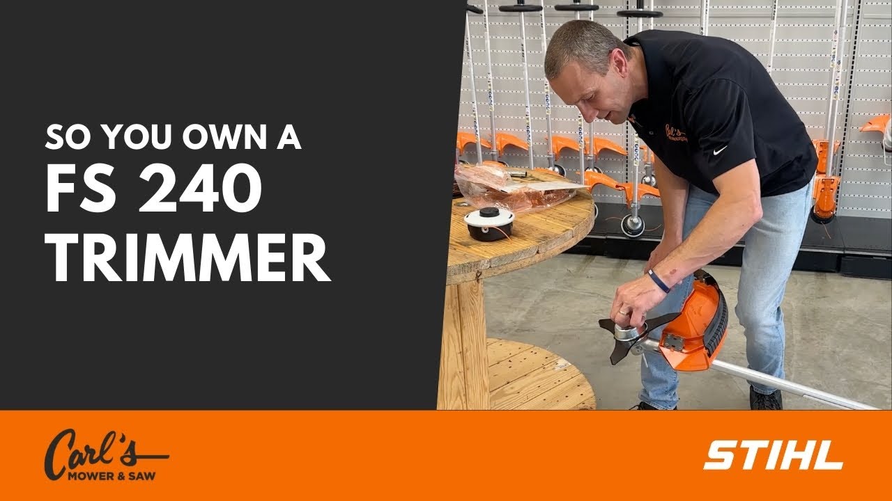 So You Own A...STIHL FS 240 Trimmer - YouTube