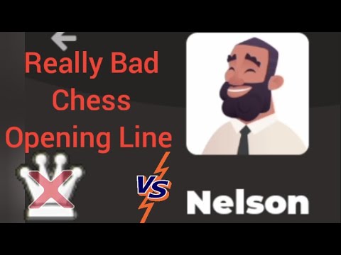 Chess.com Nelson Really Bad Chess Opening Line - YouTube