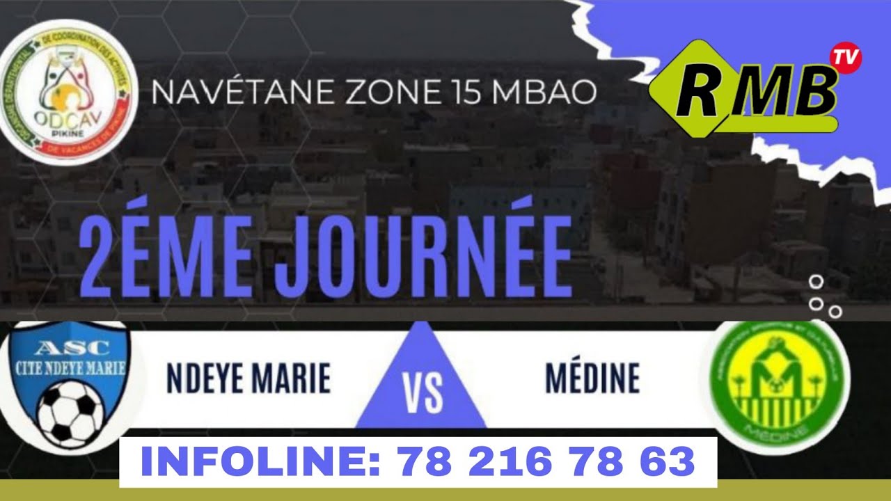 DIREC : CITE MEDINE vs CITE NDEYE MARIE 2ième journée zone 15 MBAO CNP ...